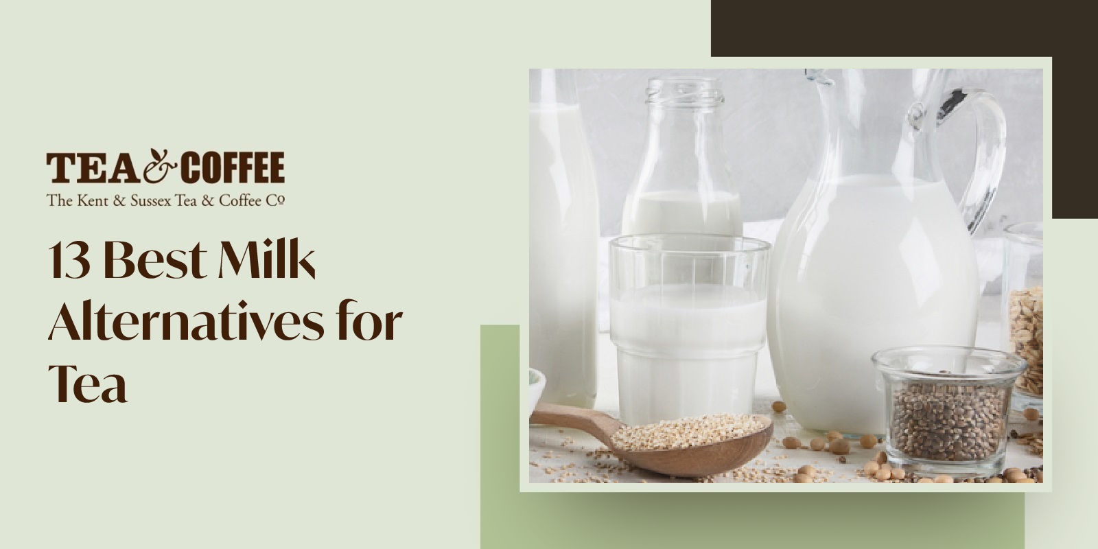 13 Best Milk Alternatives for Tea | Kent Tea & Coffee Co