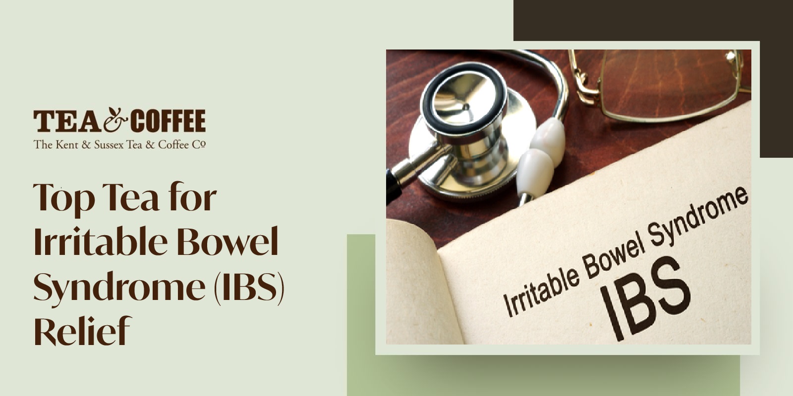 Your Guide to Tea for IBS Symptoms | Kent Tea & Coffee Co